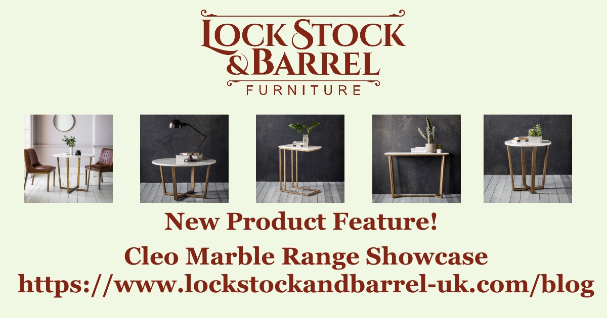 Cleo Range NEW - Lock Stock & Barrel Furniture Ltd
